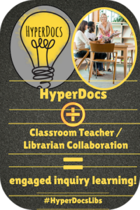 HyperDocs and the teacher librarian